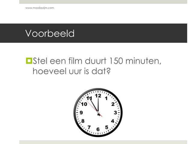 Hoe reken je minuten om naar uren? | PPTX