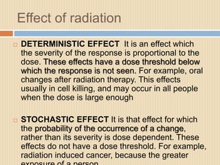 EFFECT OF RADIATION ON HUMAN BODY ( IN DENTISTRY ) | PPTX