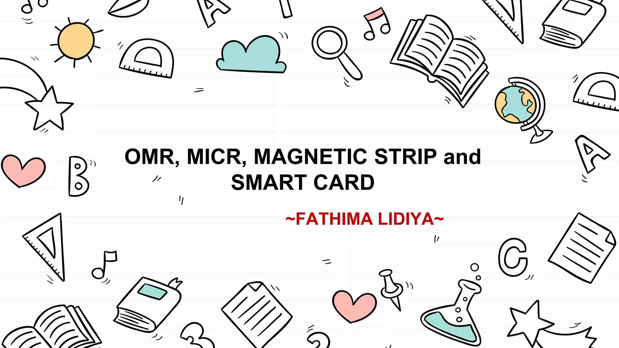 Omr, micr, smart card, magneticstrip card | PPT