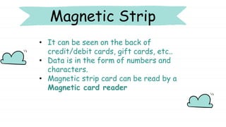 Omr, micr, smart card, magneticstrip card | PPTX