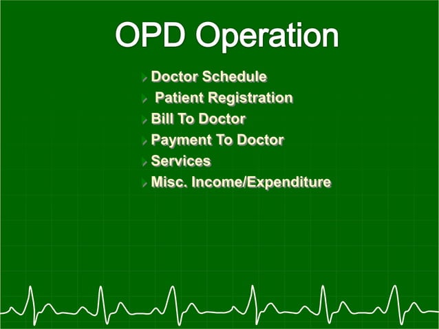 OPD Management System: Developed by IBS | PPT