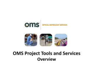 Oms Project Tools And Services Overview Pdf