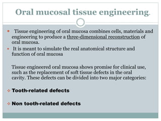 Oral mucosal tissue engineering | PPTX | Dental Health | Diseases and ...