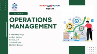 Operations management principles used by Maruti Suzuki | PDF