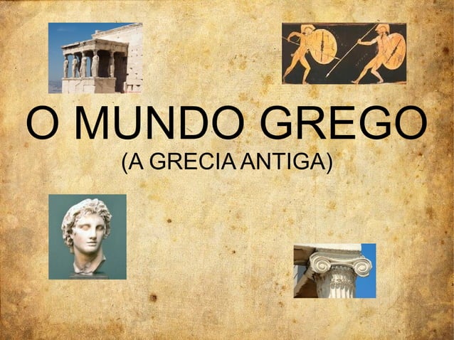 Tema 11 O mundo grego (Grecia antiga) | ODP