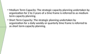 capacity planning of operations management | PPTX