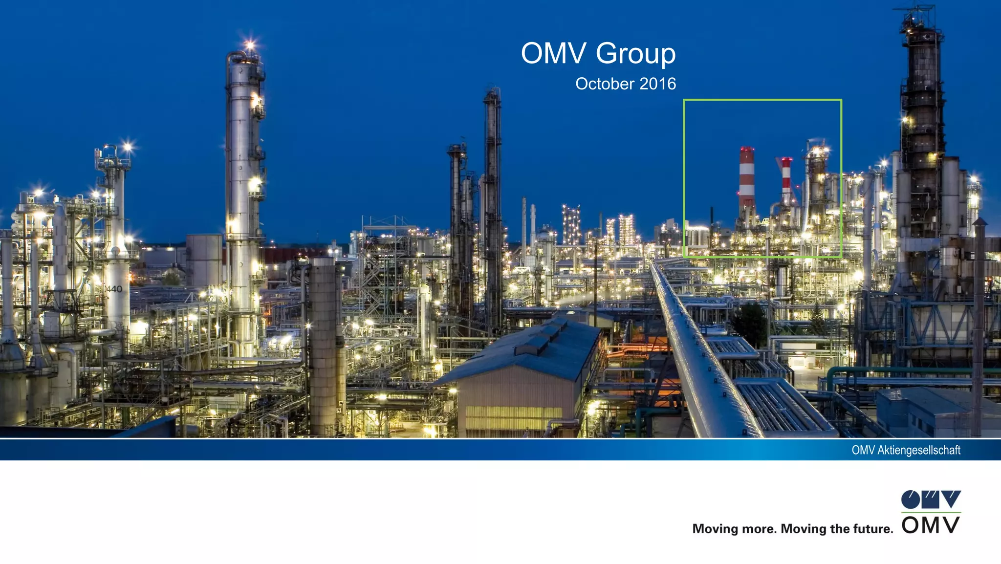OMV Group Presentation - Corporate Milestones Business Segments and ...