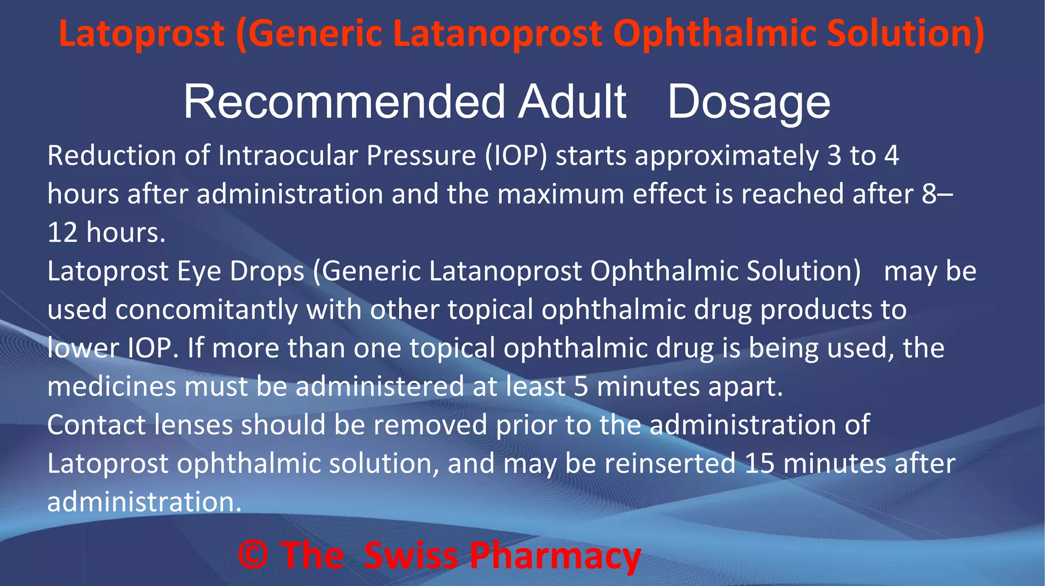 Latoprost Eye Drops (Generic Latanoprost Ophthalmic Solution) | PDF