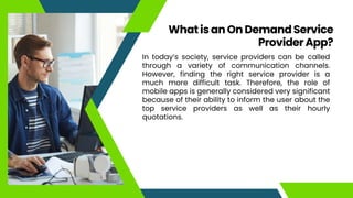 On Demand Service Provider App Development - 2024 | PPT