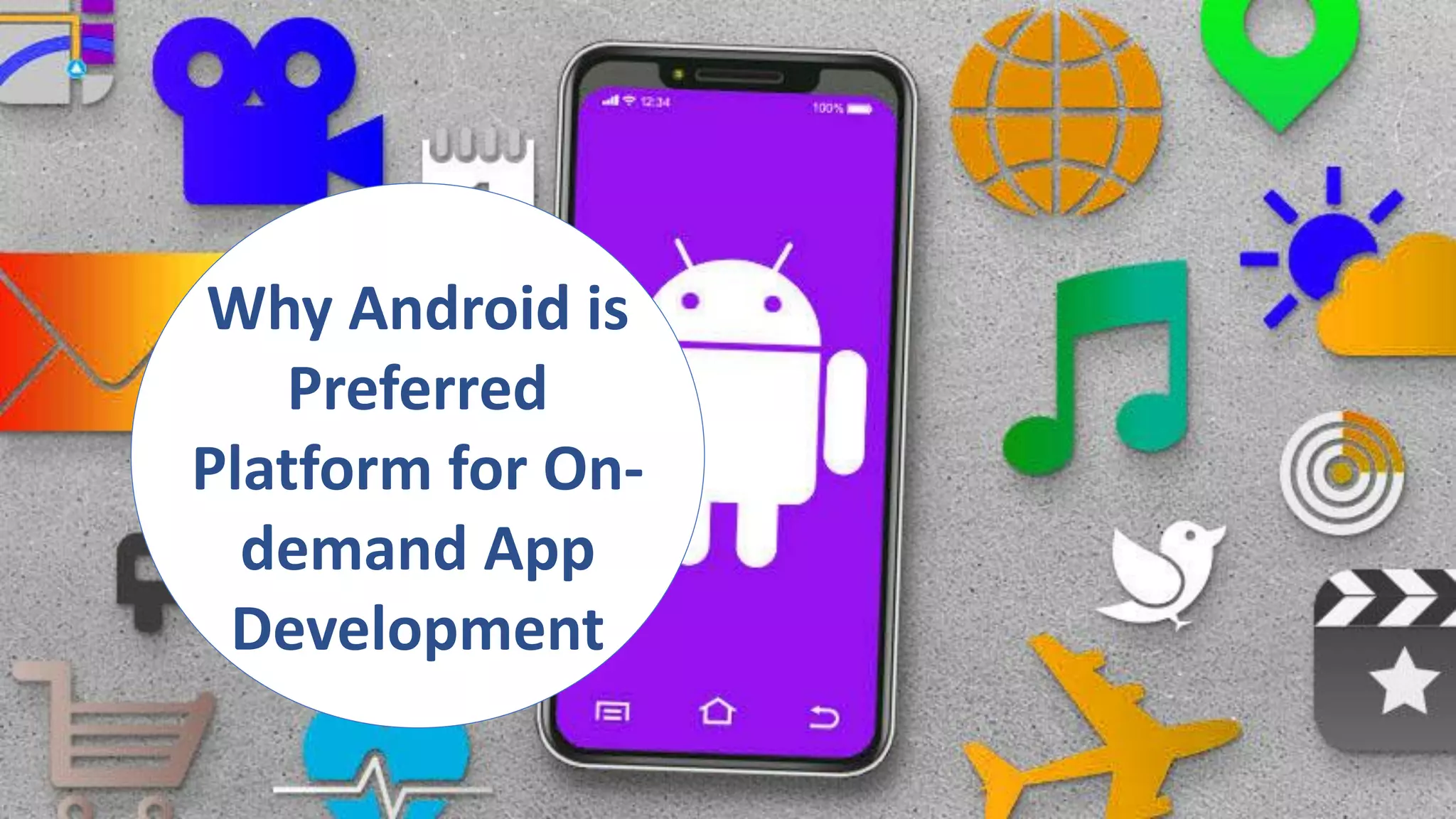 Clear Reasons Why Android App Development is Preferable for Developing ...