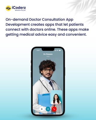 On-demand Doctor Consultation App Development | PDF