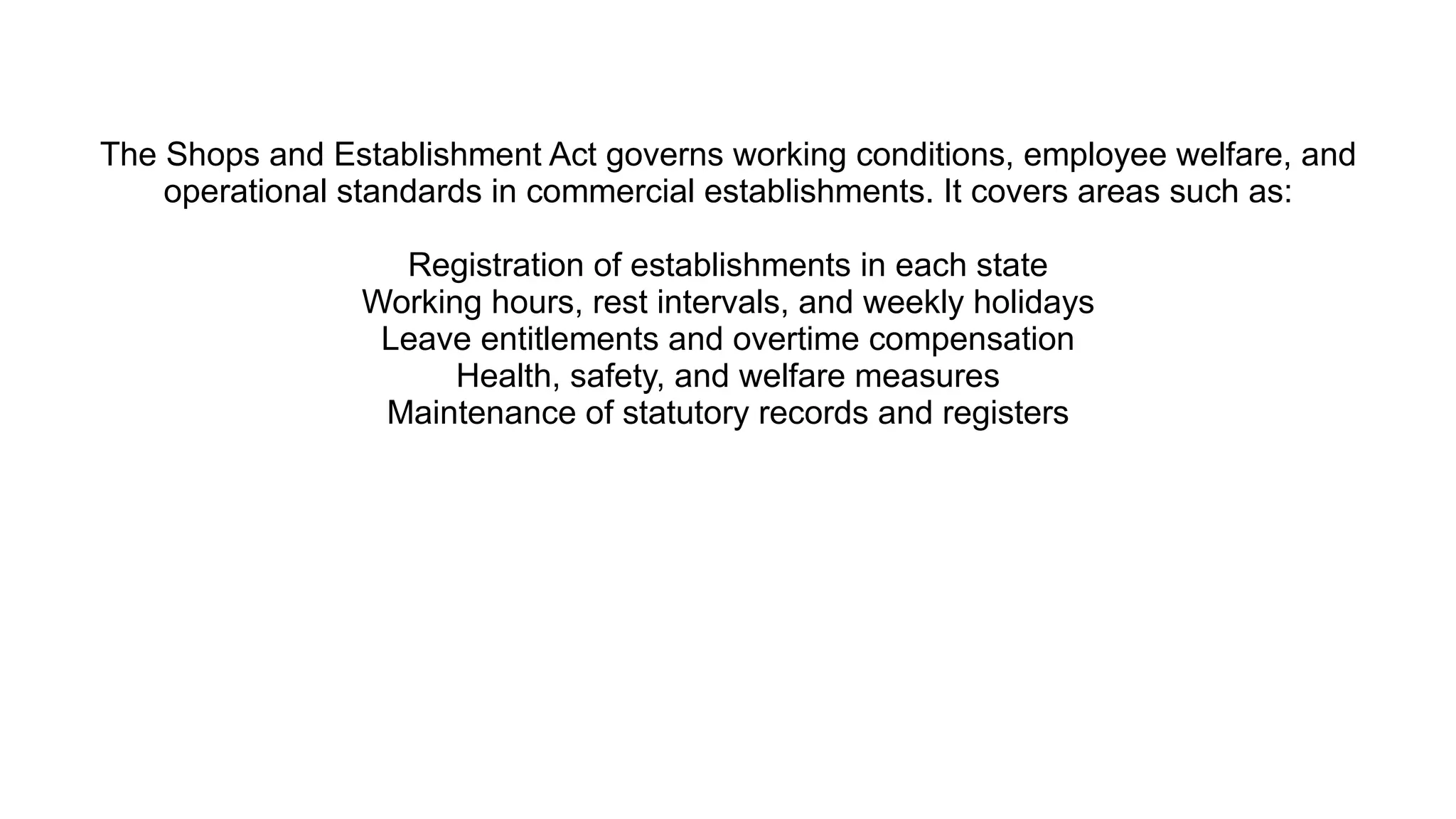 On-Ground Support for Multi-State Shops and Establishment Act ...