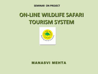 ON-LINE WILDLIFE SAFARI TOURISM SEMINAR | PPT