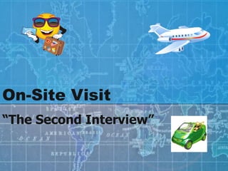 On Site Visit 2009 | PPT | Travel Preparation and Advice | Travel