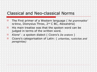 On The Origin And Nature Of Standard English | PPT