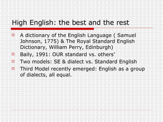 On The Origin And Nature Of Standard English | PPT