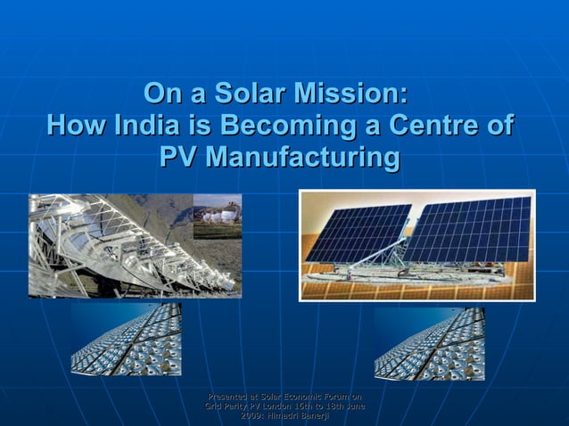 Solar Power 2020: India On A National Solar Mission | PPT | Power and ...