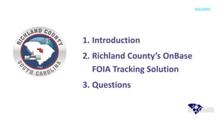 OnBase FOIA Tracking SCGMIS | PPTX | Computer Software and Applications ...