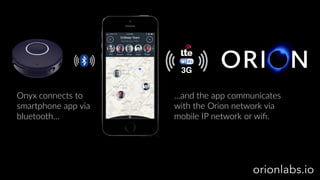 Jesse Robbins @ MWC 2015 - Building Orion Onyx - Real-time wearable push to talk | PDF