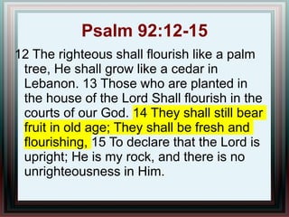 On Being 70: Psalm 92:12 15 | PPT
