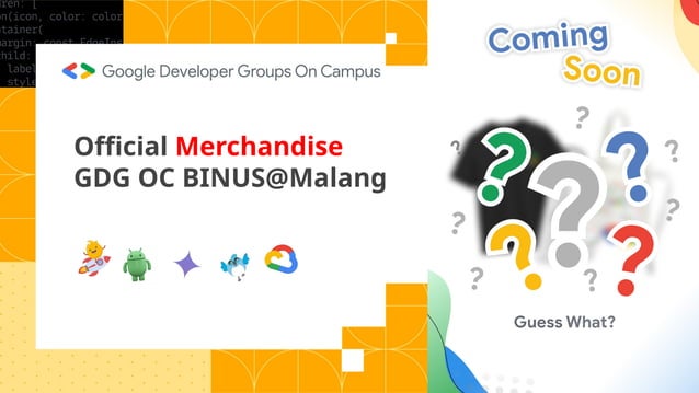 Info Session : Introduction to GDG OC BINUS@MALANG | PPT
