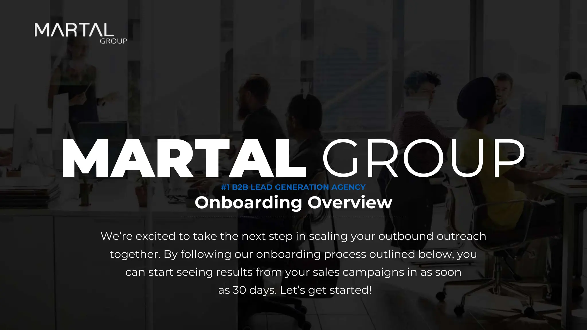 Martal Group - B2B Lead Gen Agency - Onboarding Overview | PPTX