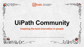 Onboarding slides for UiPath Meetup - Welcome | PPT