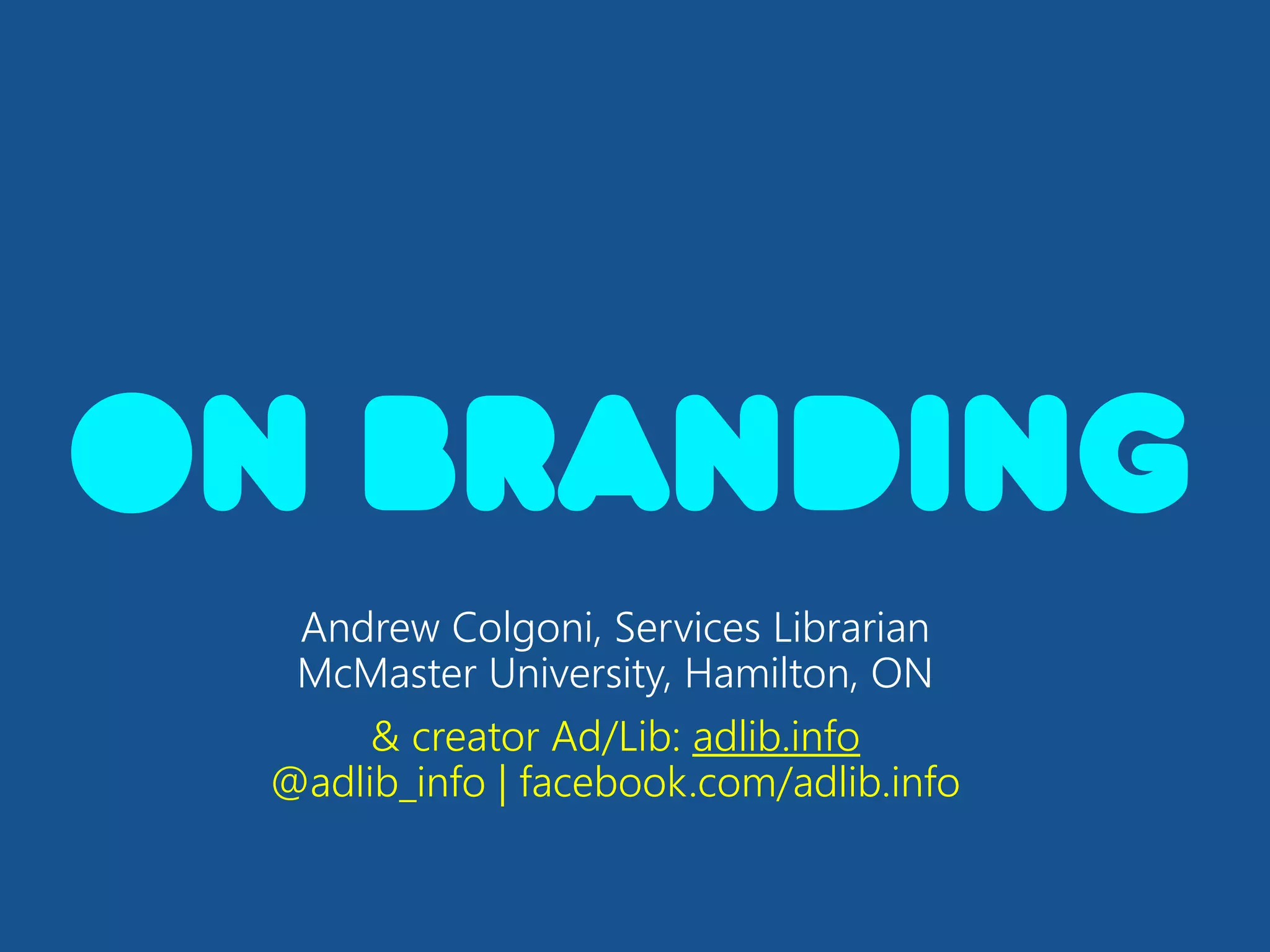 Branding Basics for Libraries | PPTX
