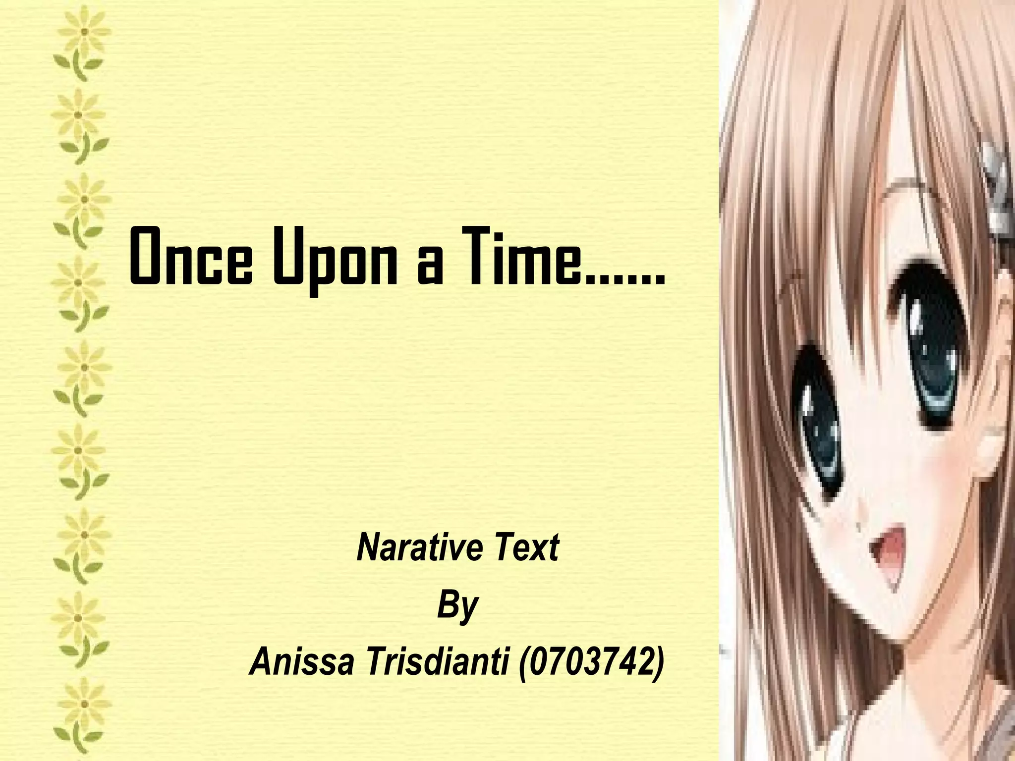 Once upon a time (Narrative Text) | PPS