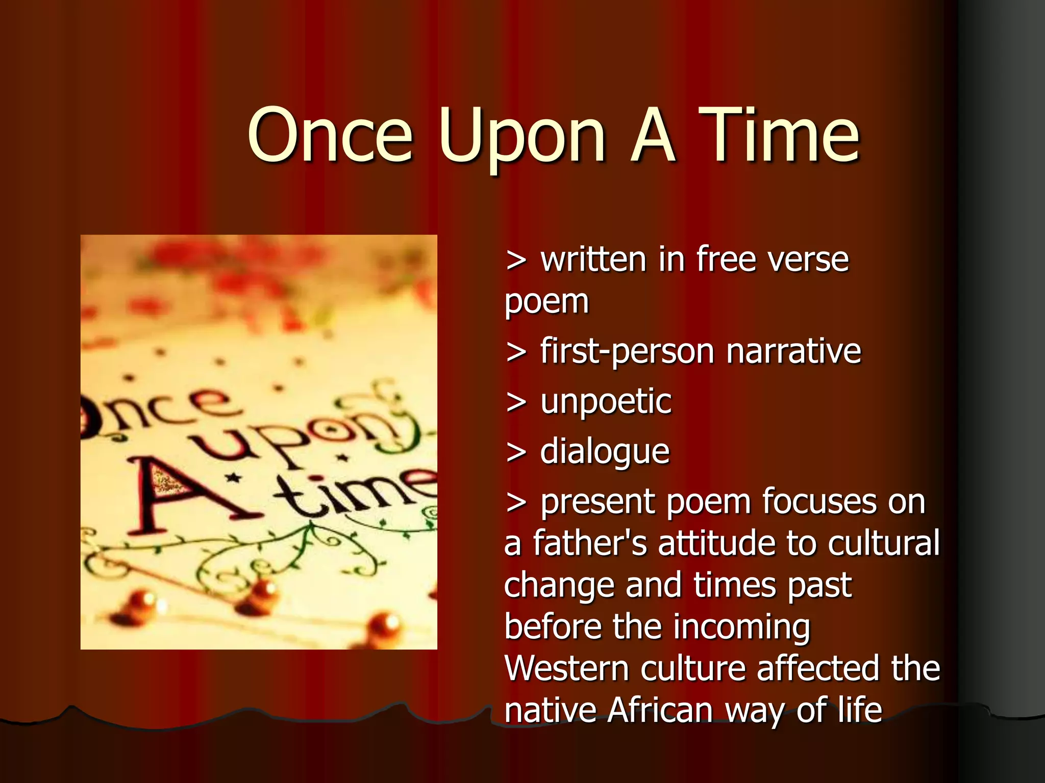 Once Upon a Time by Gabriel Okara | PPT