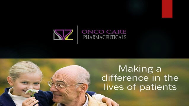 Onco Care Pharmaceuticals | PPTX | Cancer | Diseases and Conditions