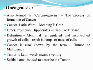 Oncogenesis / Carcinogenesis | PPTX