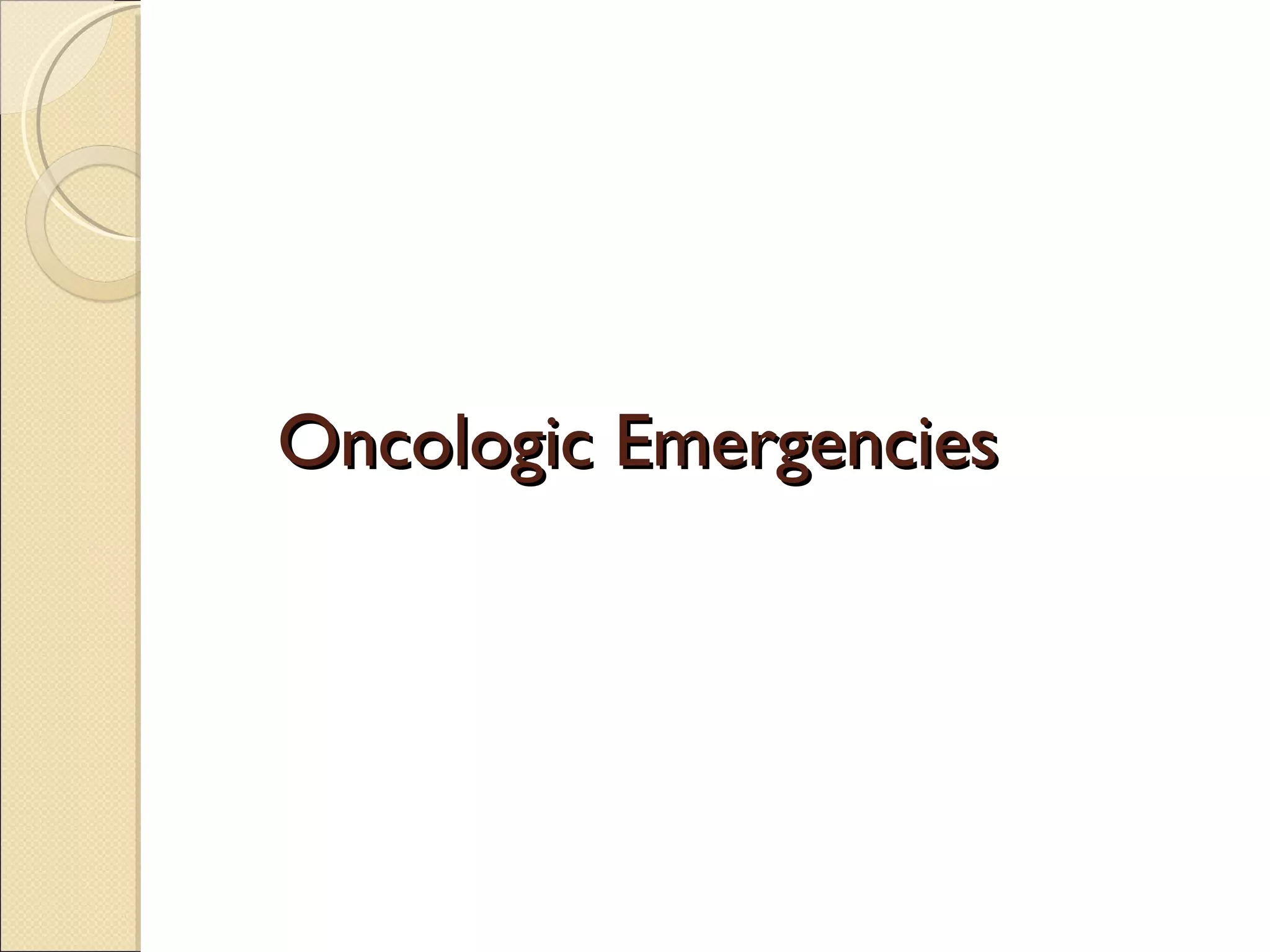 Oncologic emergencies | PPT