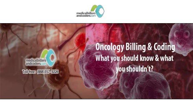 Oncology Billing and Coding – What you should know and what you shouldn ...