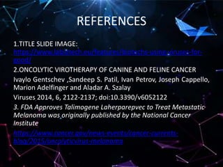 Oncolytic virotherapy for canine and feline cancer | PPT