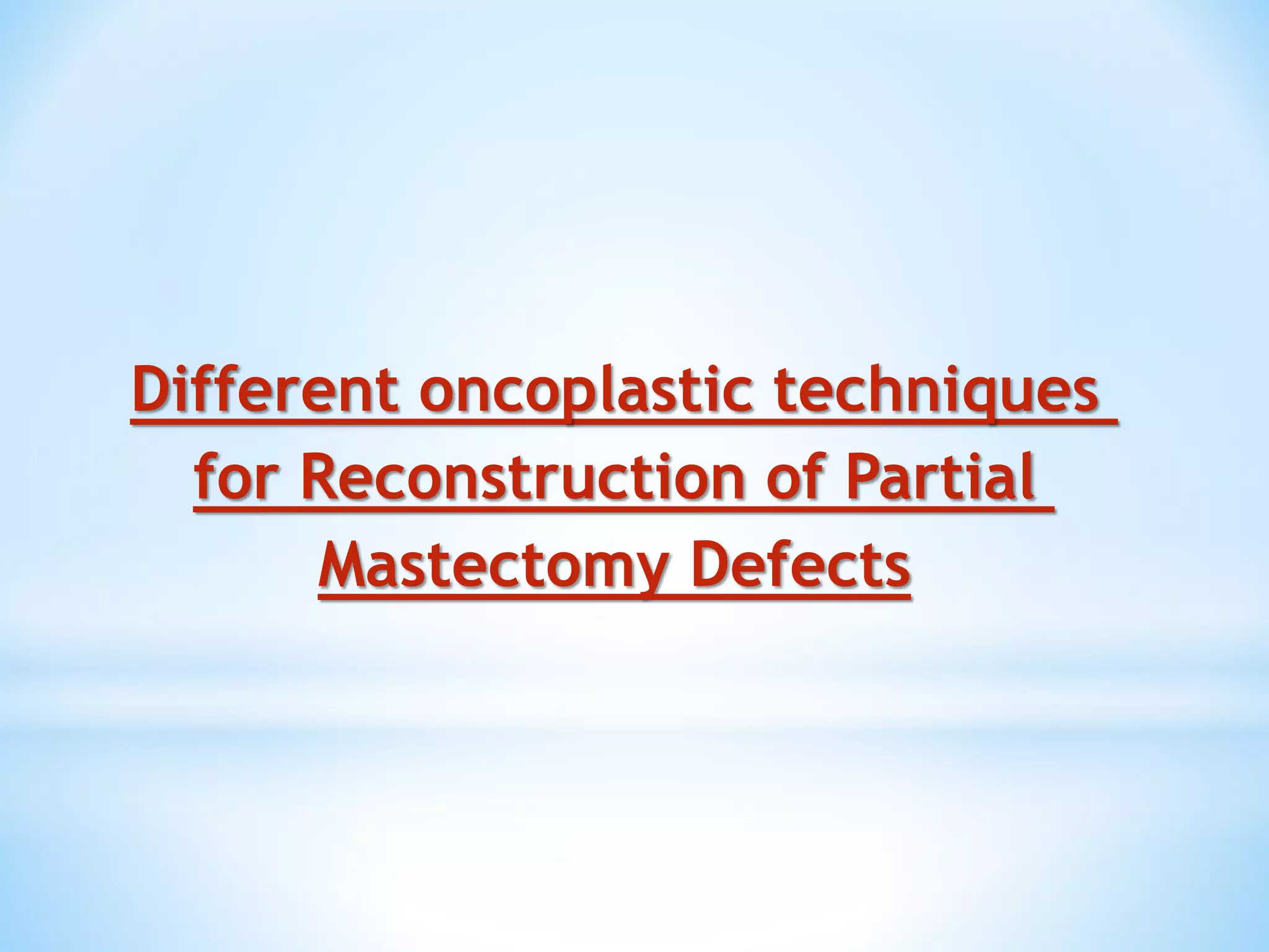 Oncoplastic final | PPT