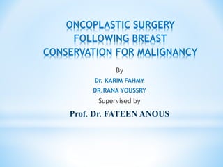 Oncoplastic final | PPT