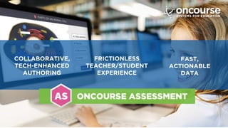Creating High Quality Assessments: Tour of OnCourse Assessment | PDF