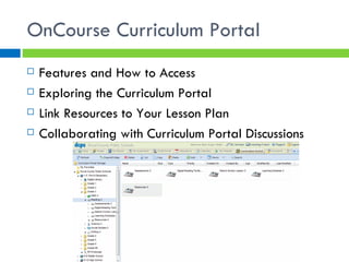 Oncourse curriculum portal | PPT | Education