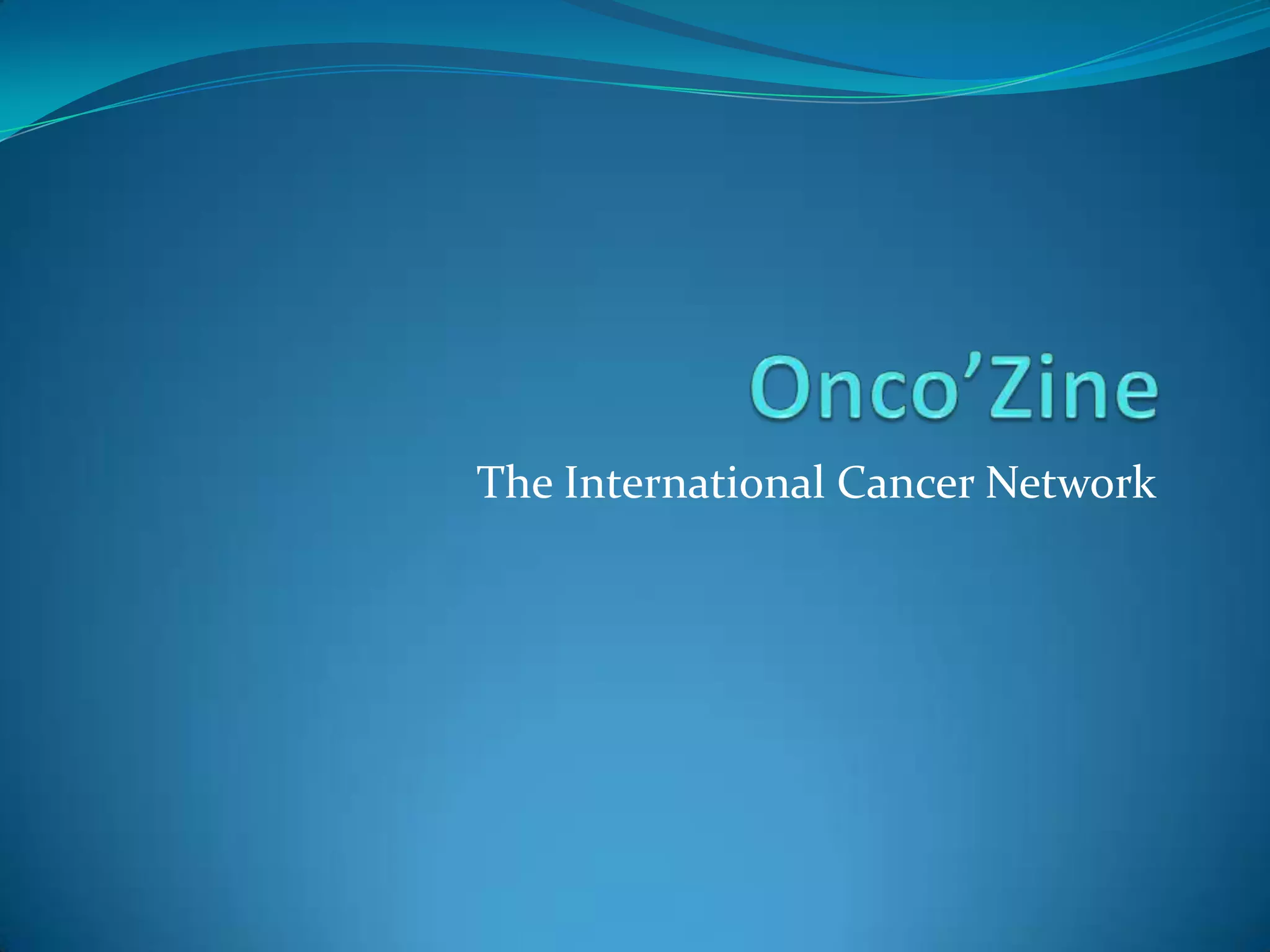 Onco’zine 1 | PPT