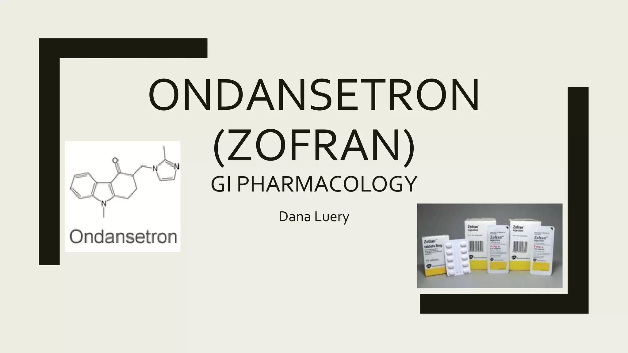 Pharmacology of Ondansetron (Zofran) | PPTX