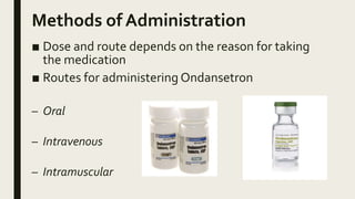 Pharmacology of Ondansetron (Zofran) | PPTX