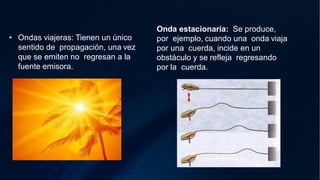 PRESENTACION ONDAS, TIPOS Y SUS PROPIEDADES | PDF