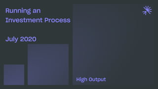 Running an Investment Process | PDF