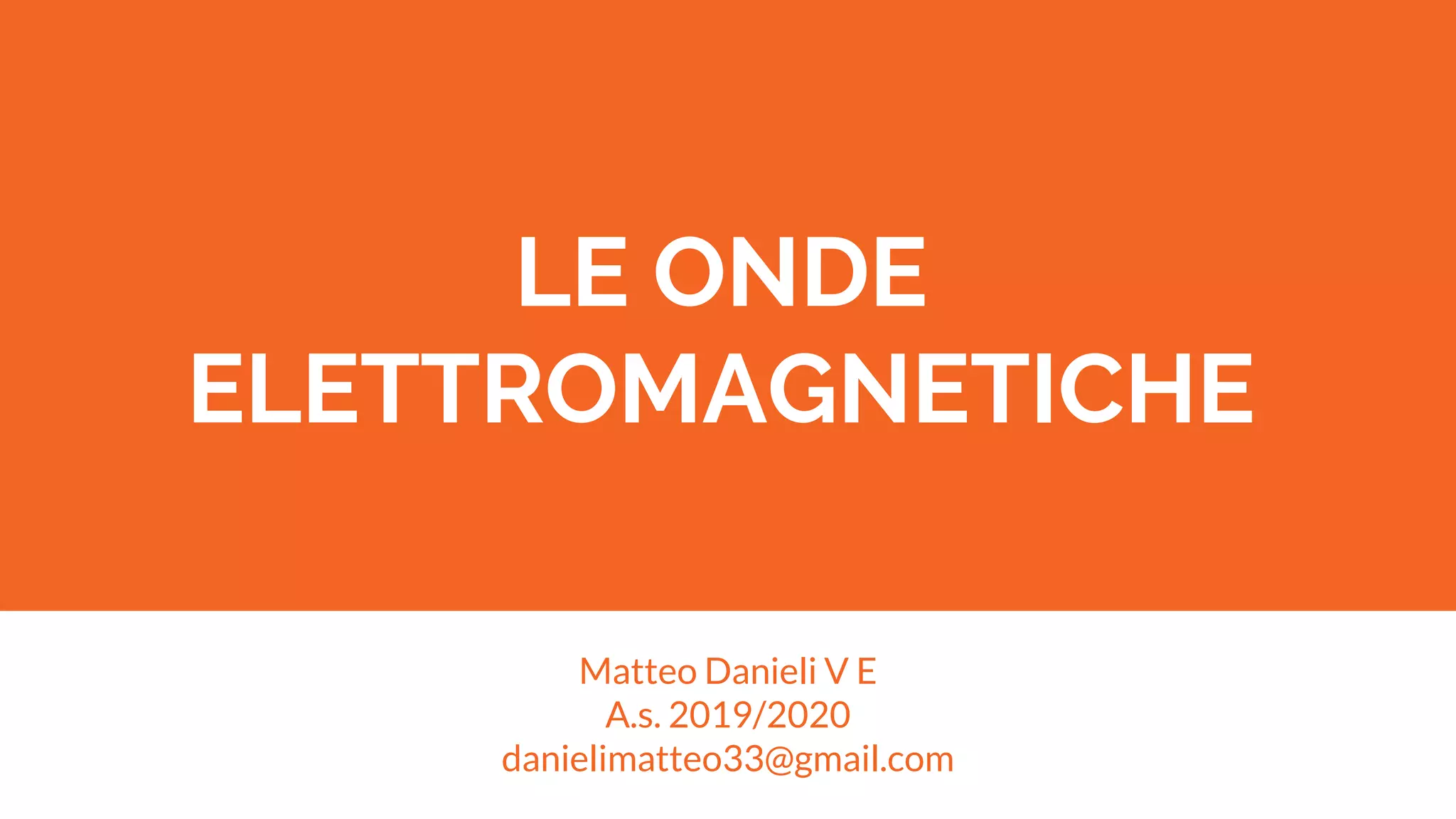 Onde elettromagnetiche | PPTX