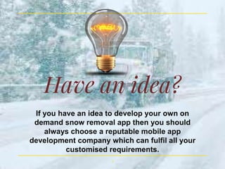On demand snow removal app | PPT
