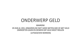 Onderwerp geld | PPT