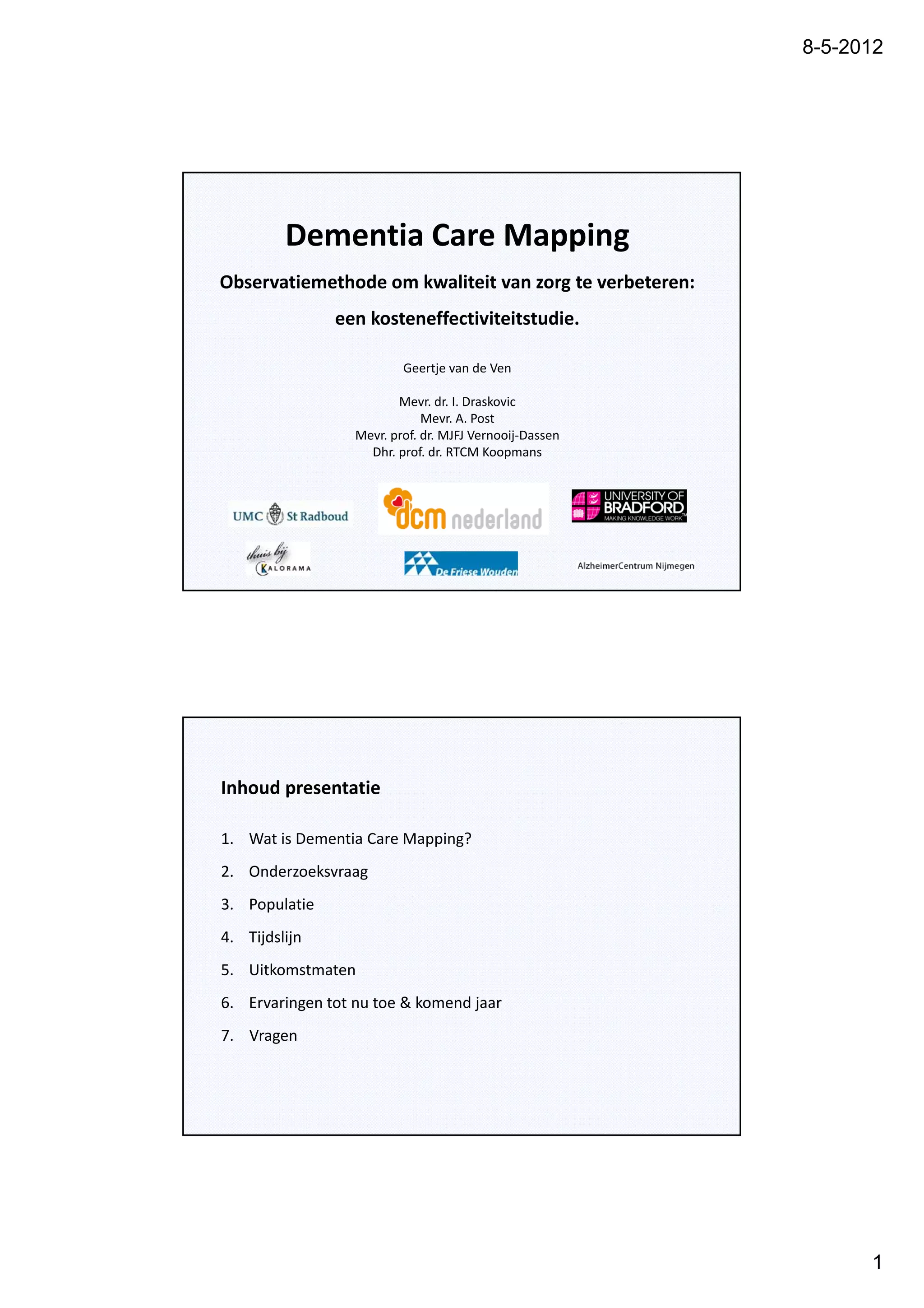 Dementia Care Mapping: observatiemethode om kwali¬teit van zorg te ...