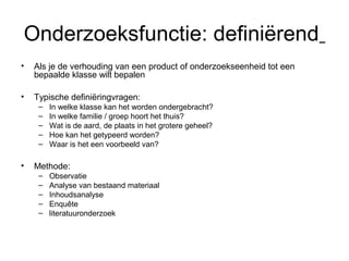 Onderzoeksmethode scriptie | PPT