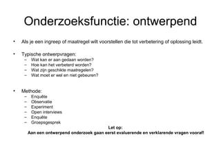 Onderzoeksmethode scriptie | PPT